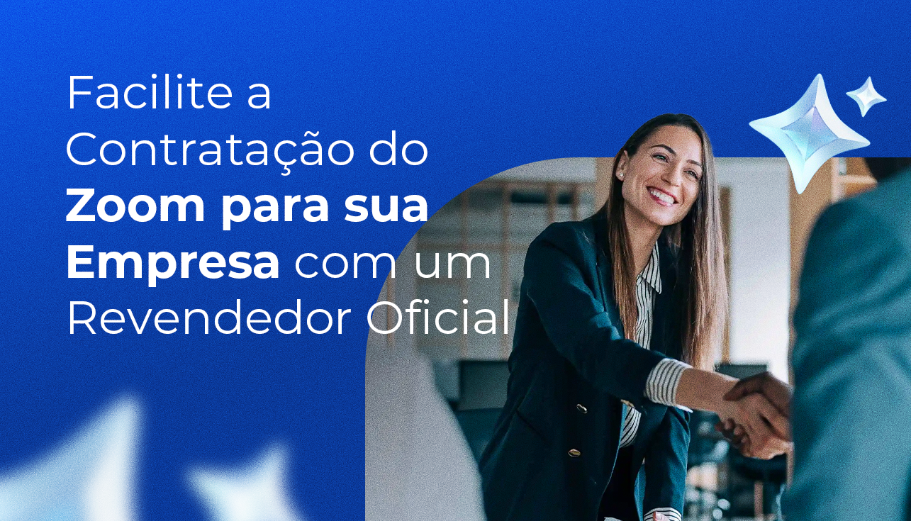 Como Contratar o Zoom Através de Revendedor Oficial